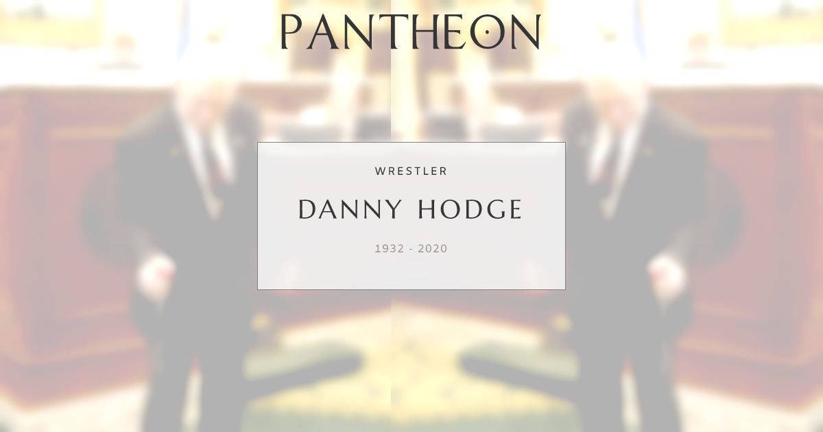 Danny Hodge Biography | Pantheon