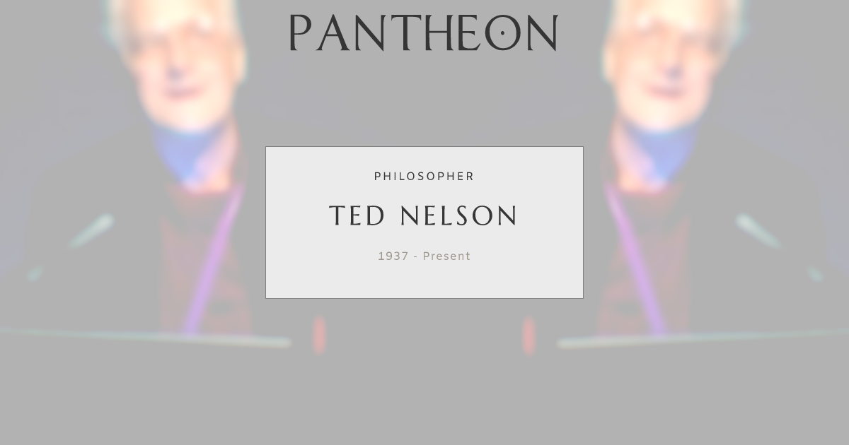 Ted Nelson Biography | Pantheon