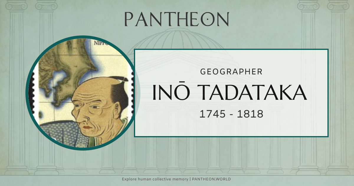 Inō Tadataka Biography | Pantheon