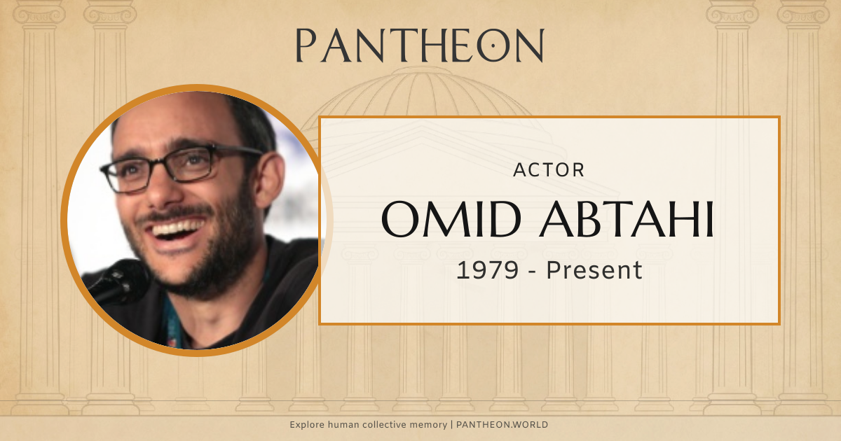 Omid Abtahi Biography | Pantheon