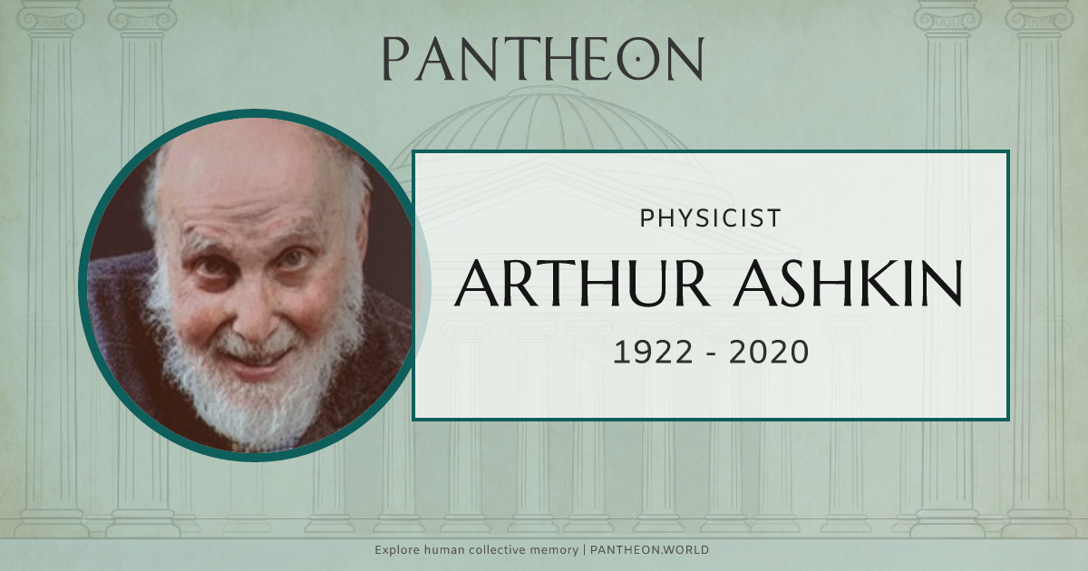 Arthur Ashkin Biography | Pantheon