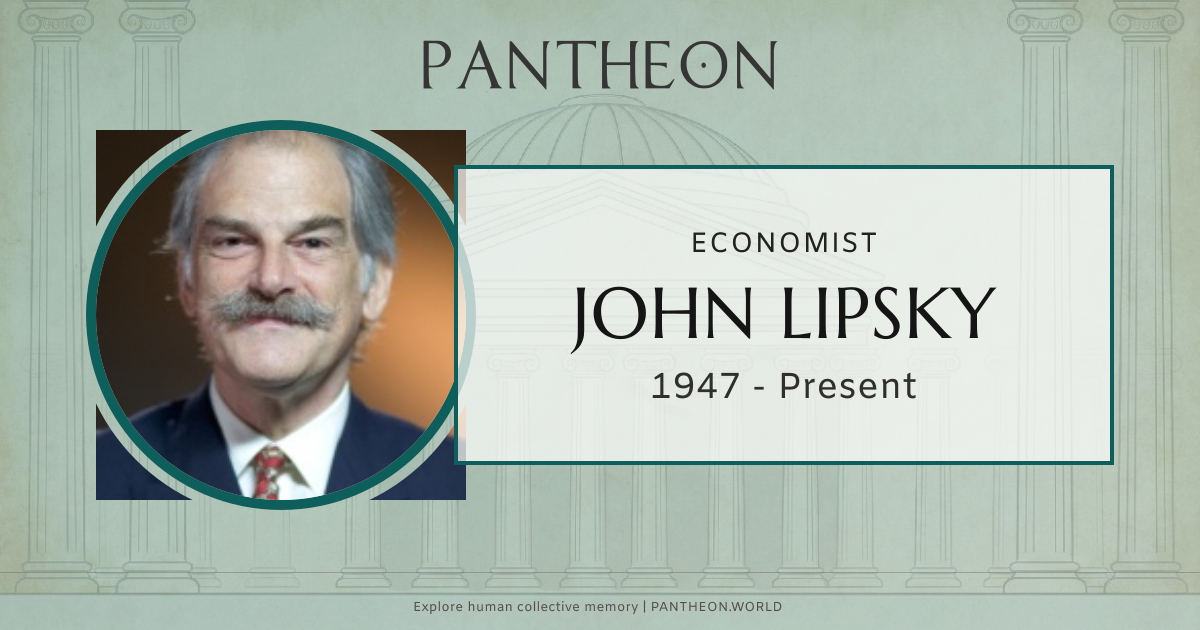 John Lipsky Biography | Pantheon