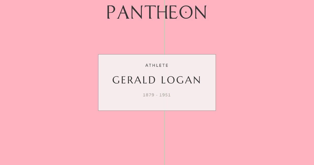 Gerald Logan Biography | Pantheon