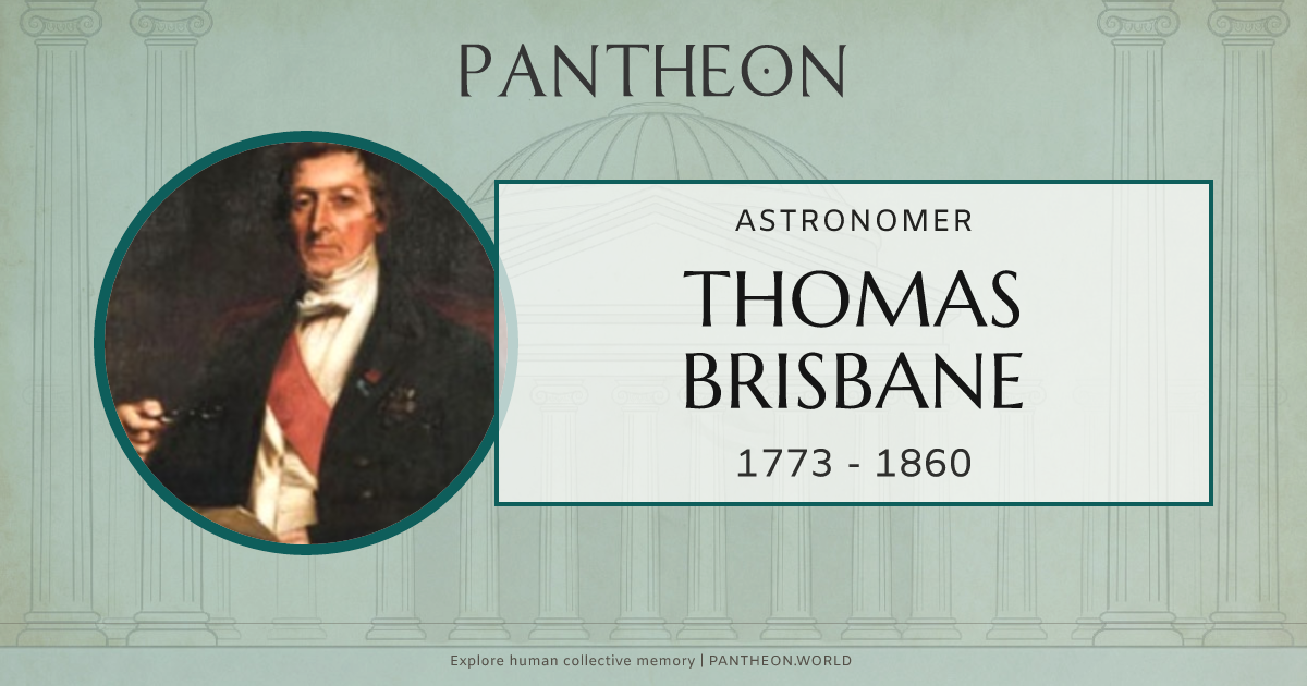 Thomas Brisbane Biography | Pantheon