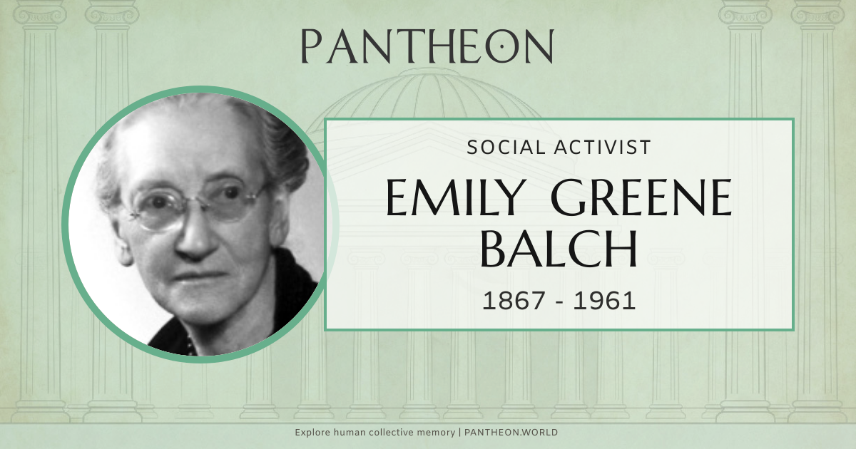 Emily Greene Balch Biography | Pantheon