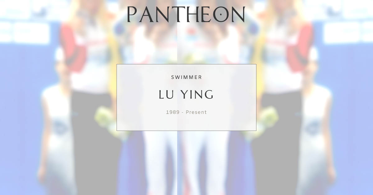 Lu Ying Biography | Pantheon