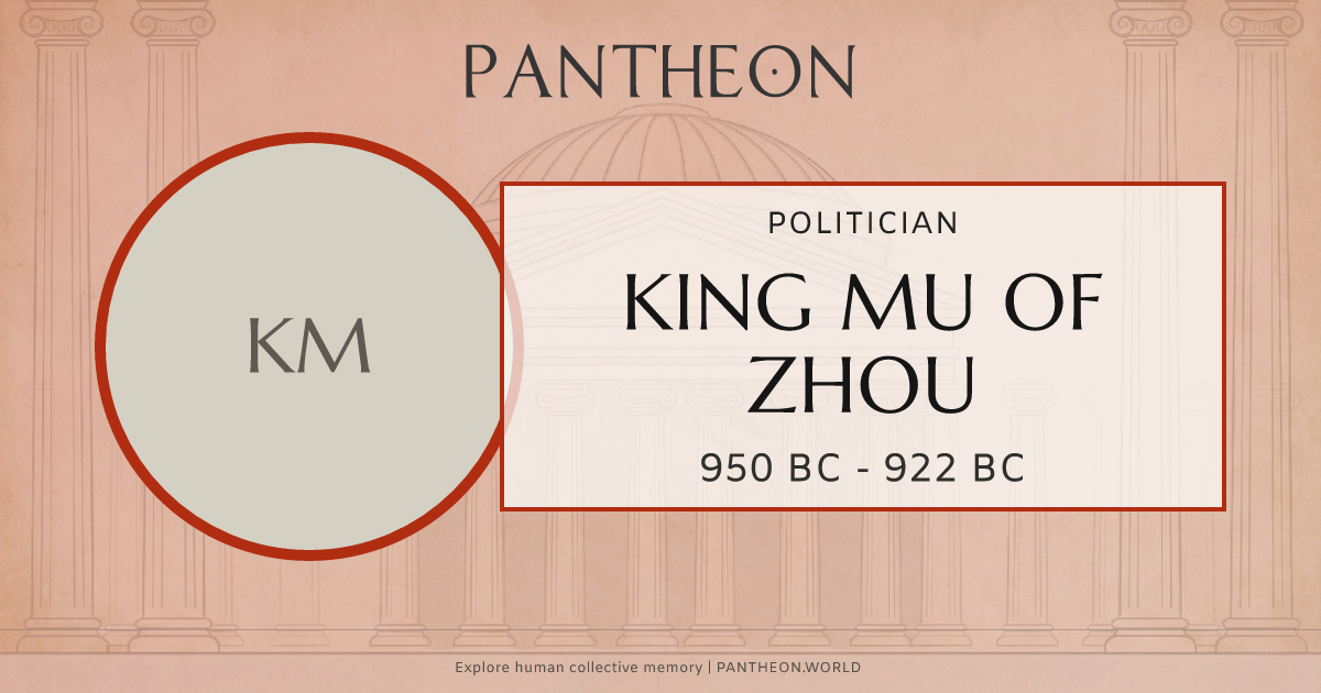 King Mu of Zhou Biography | Pantheon