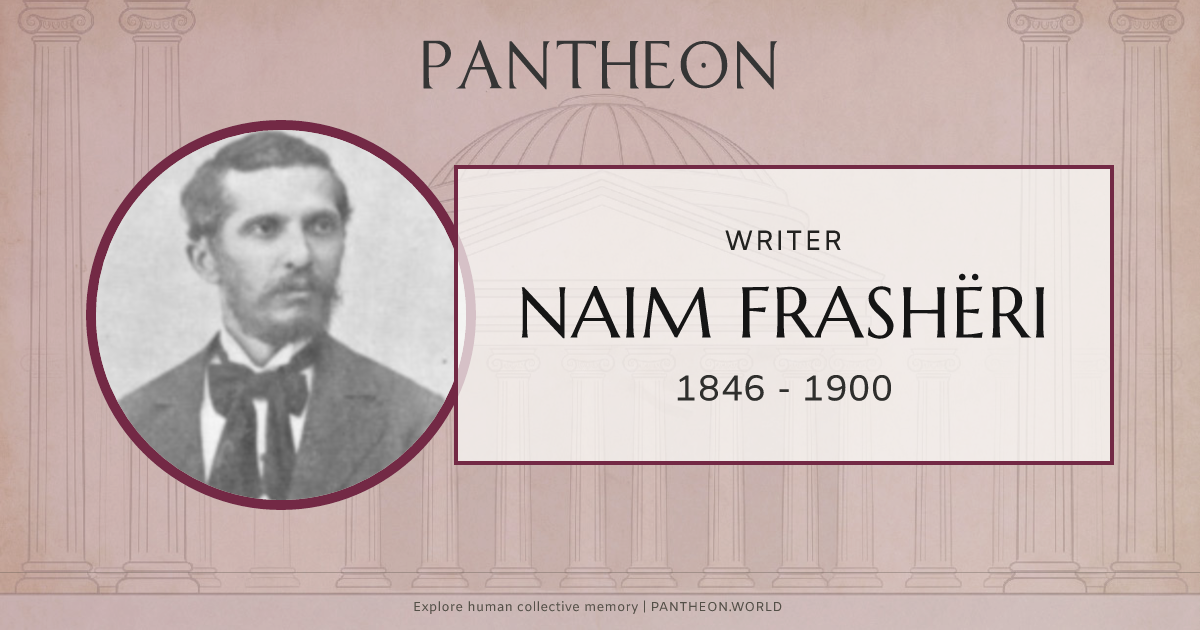 Naim Frashëri Biography | Pantheon