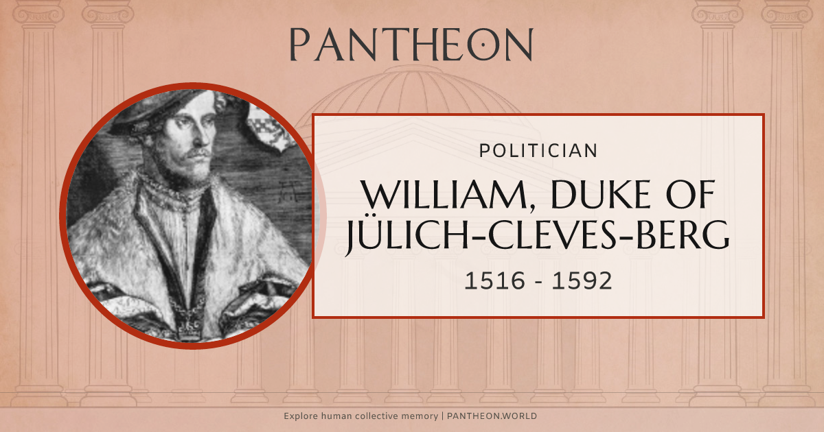 William, Duke of Jülich-Cleves-Berg Biography | Pantheon