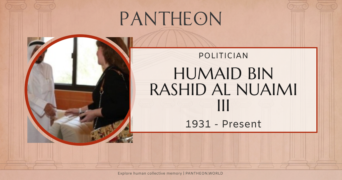 Humaid bin Rashid Al Nuaimi III Biography | Pantheon