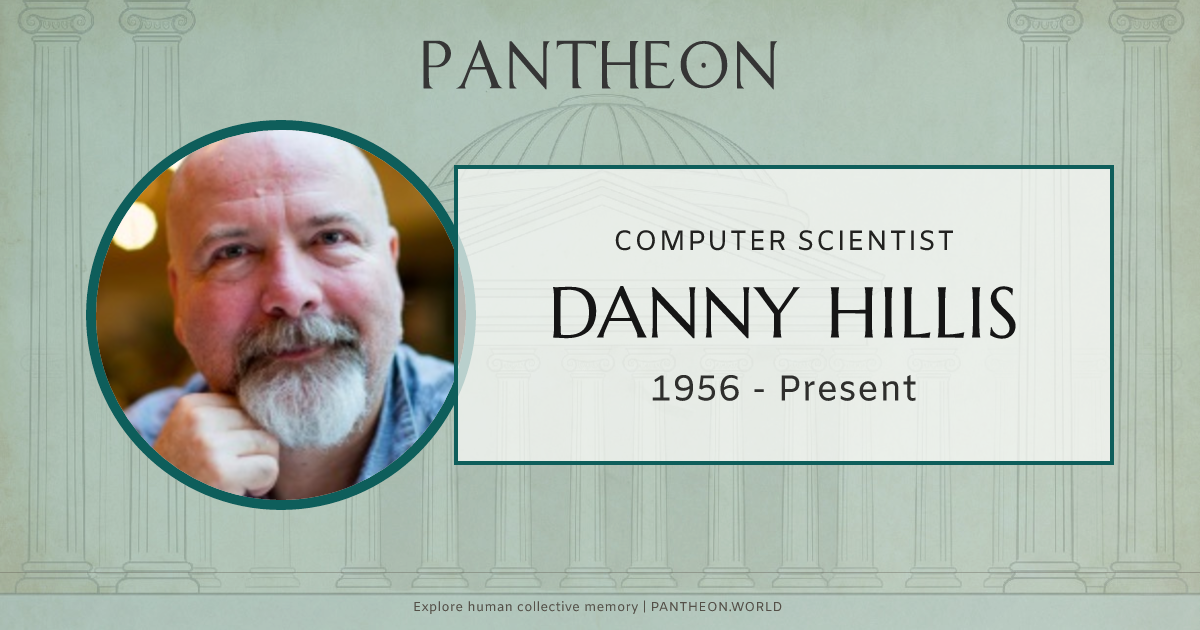 Danny Hillis Biography | Pantheon