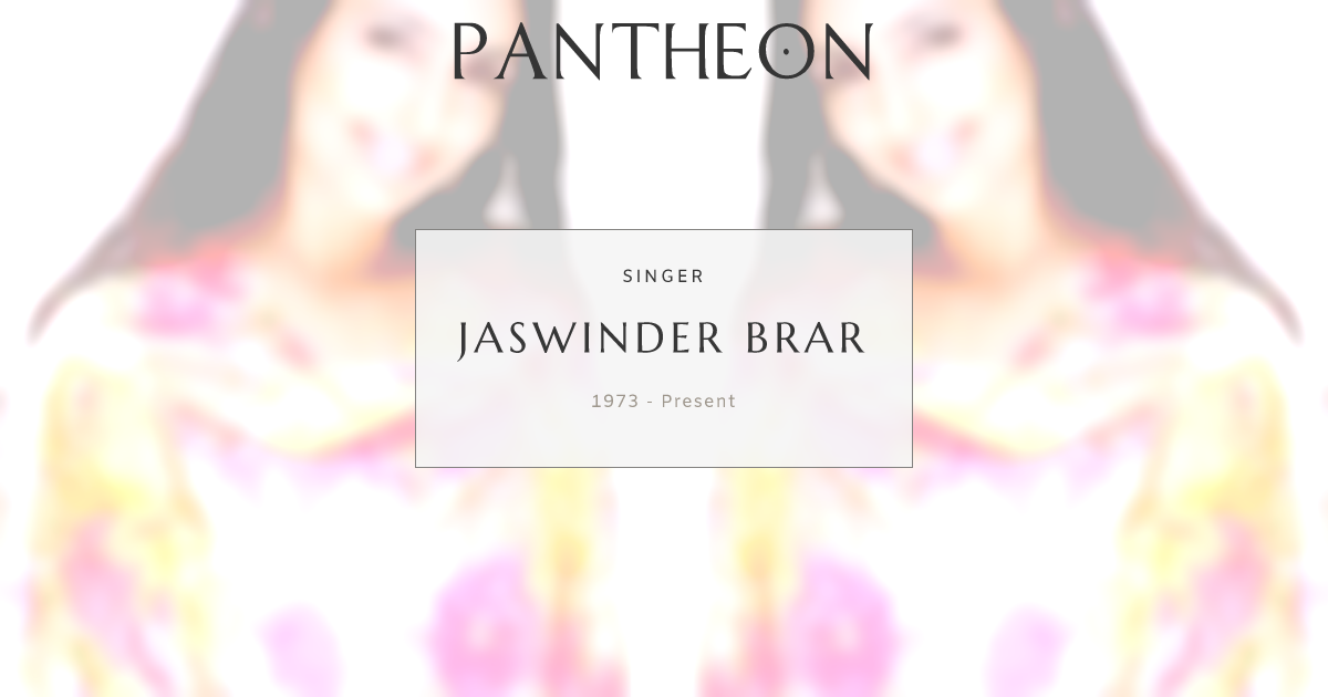 Jaswinder Brar Biography | Pantheon