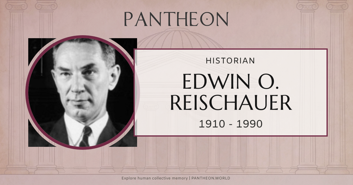 Edwin O. Reischauer Biography | Pantheon