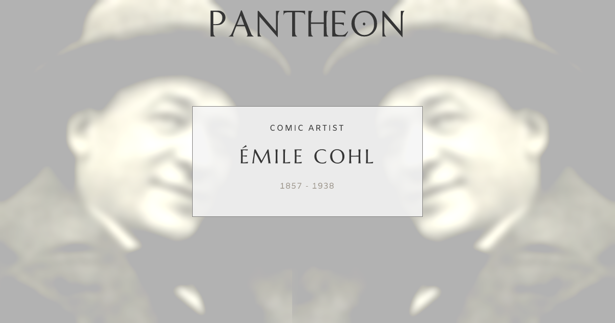Émile Cohl Biography | Pantheon