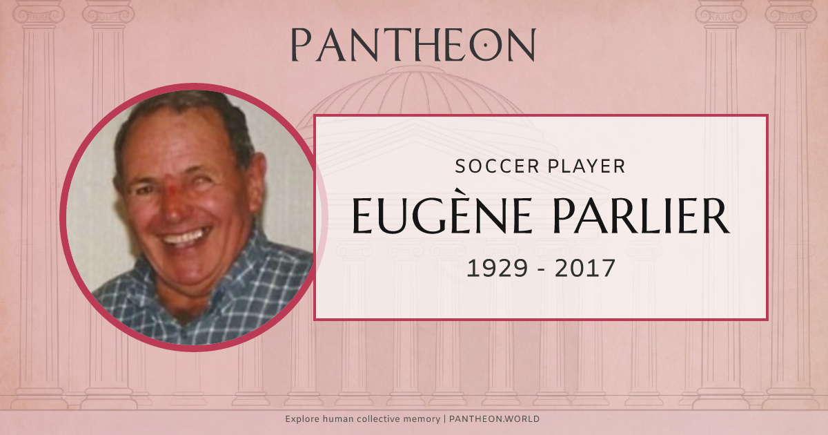 Eugène Parlier Biography | Pantheon
