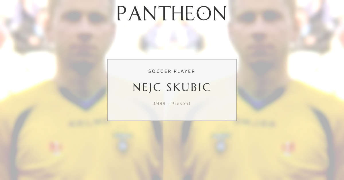 Nejc Skubic Biography | Pantheon