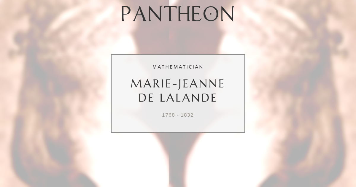 Marie-Jeanne de Lalande Biography | Pantheon