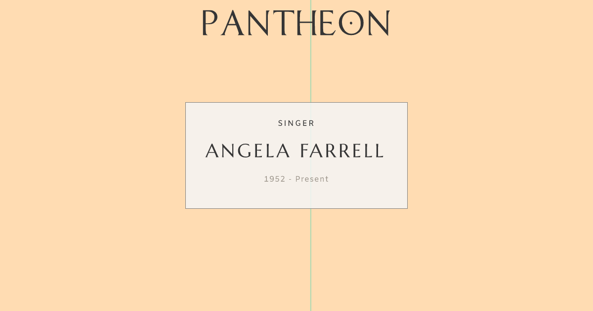 Angela Farrell Biography | Pantheon
