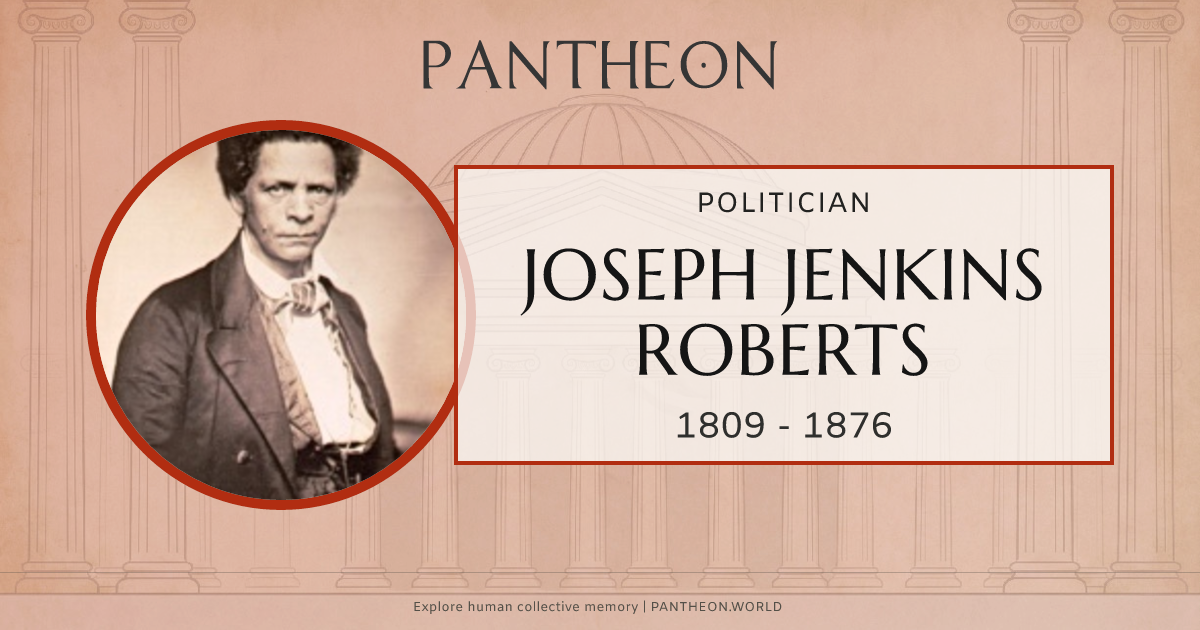 Joseph Jenkins Roberts Biography | Pantheon