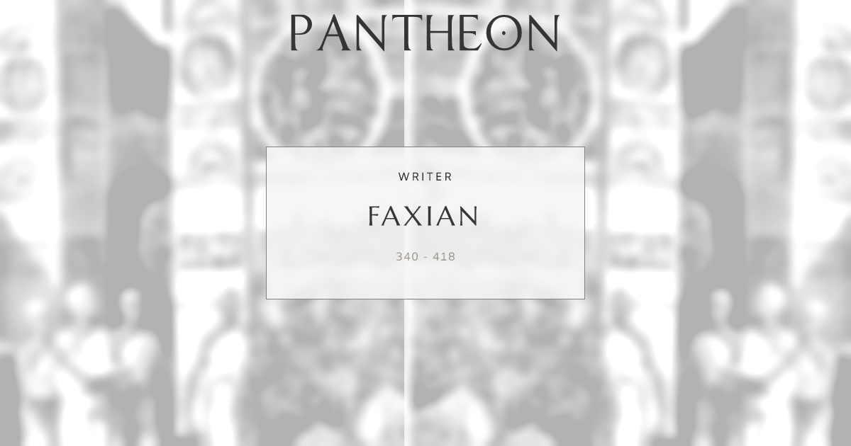 Faxian Biography | Pantheon