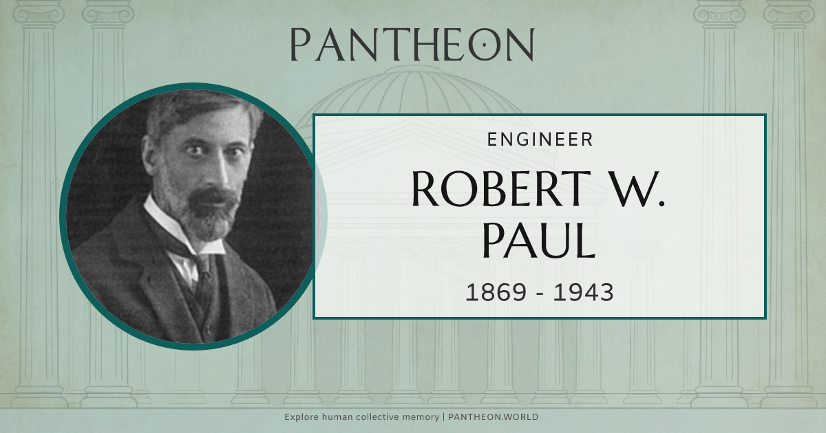 Robert W. Paul Biography | Pantheon