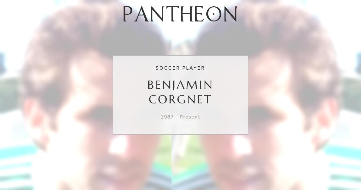 Benjamin Corgnet Biography | Pantheon