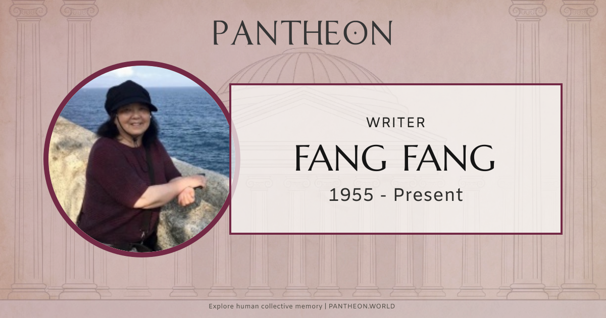 Fang Fang Biography | Pantheon