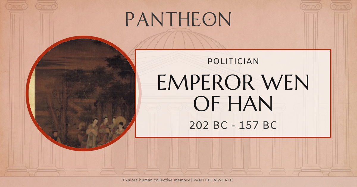 Emperor Wen of Han Biography | Pantheon