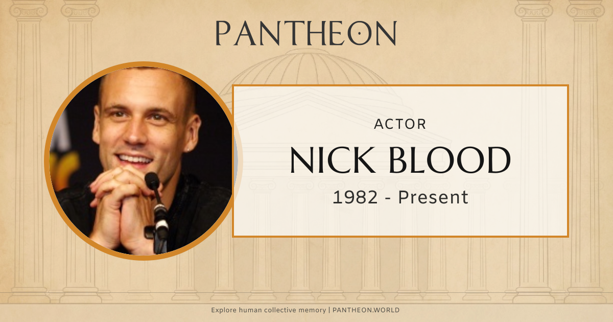 Nick Blood Biography | Pantheon