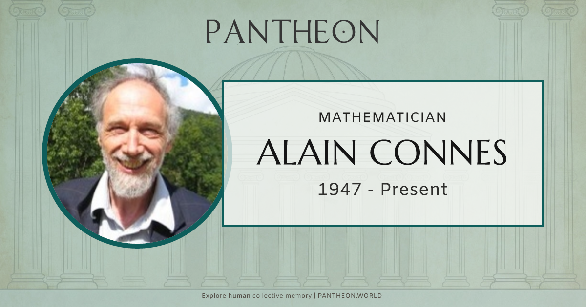 Alain Connes Biography | Pantheon