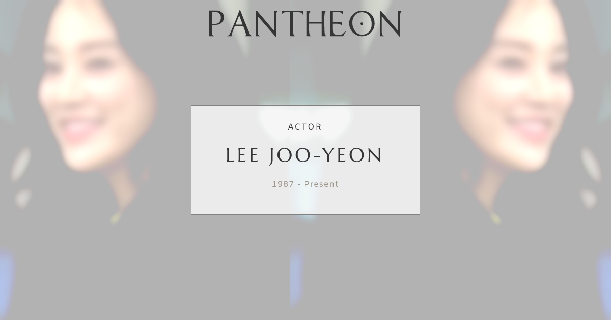 Lee Joo-yeon Biography | Pantheon