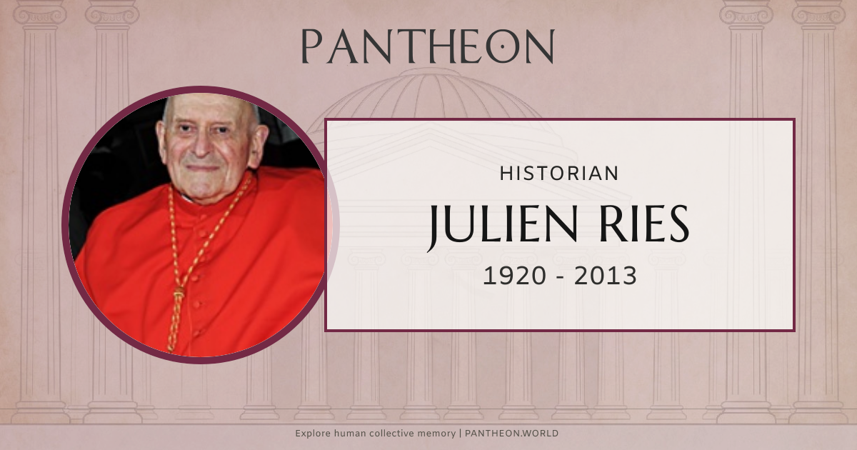 Julien Ries Biography | Pantheon