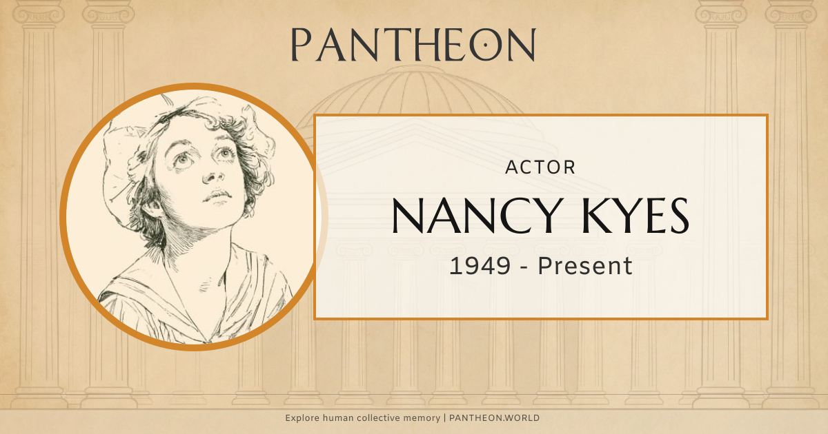 Nancy Kyes Biography | Pantheon