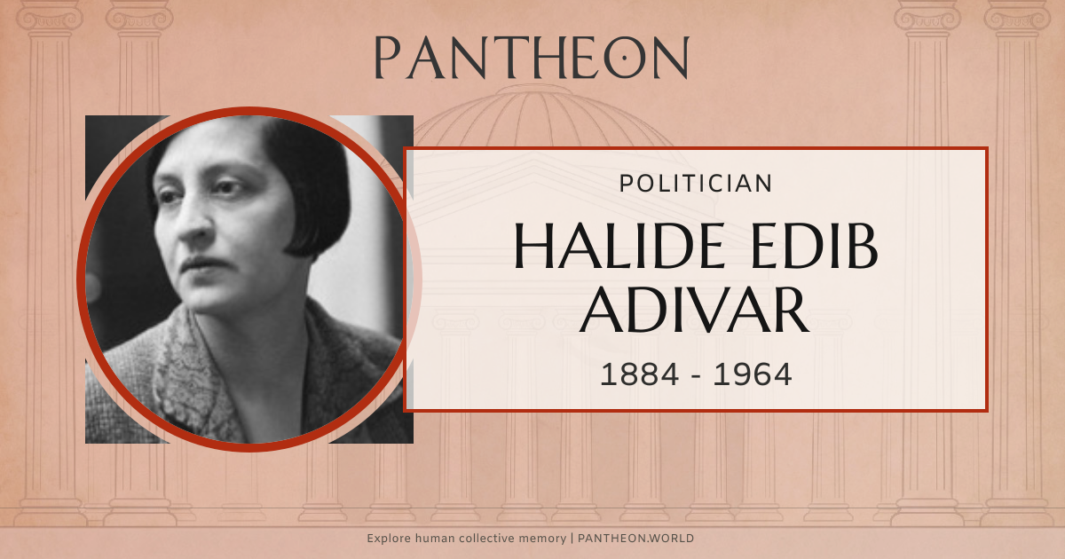 Halide Edib Adıvar Biography | Pantheon