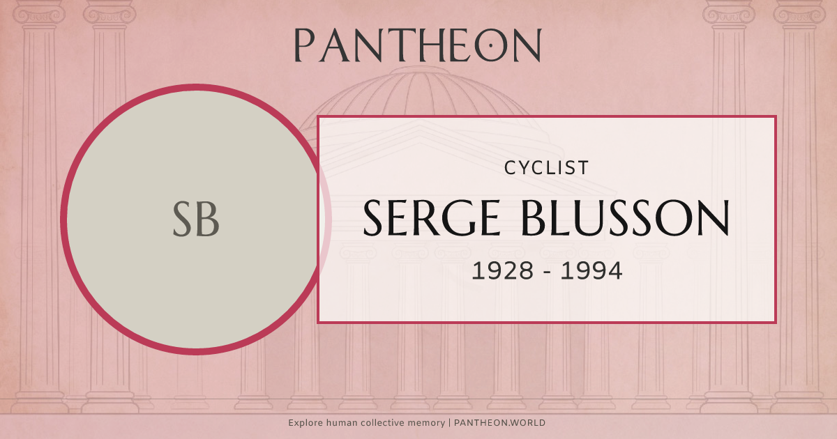 Serge Blusson Biography | Pantheon