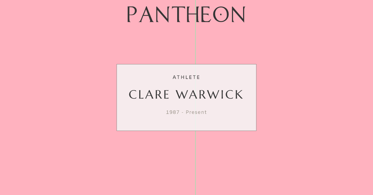 Clare Warwick Biography | Pantheon