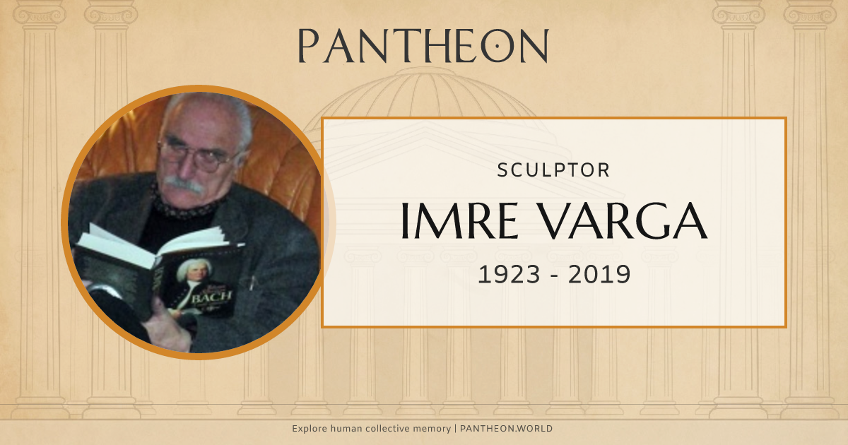 Imre Varga Biography | Pantheon