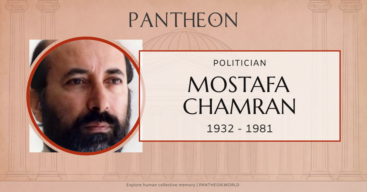 Mostafa Chamran Biography | Pantheon