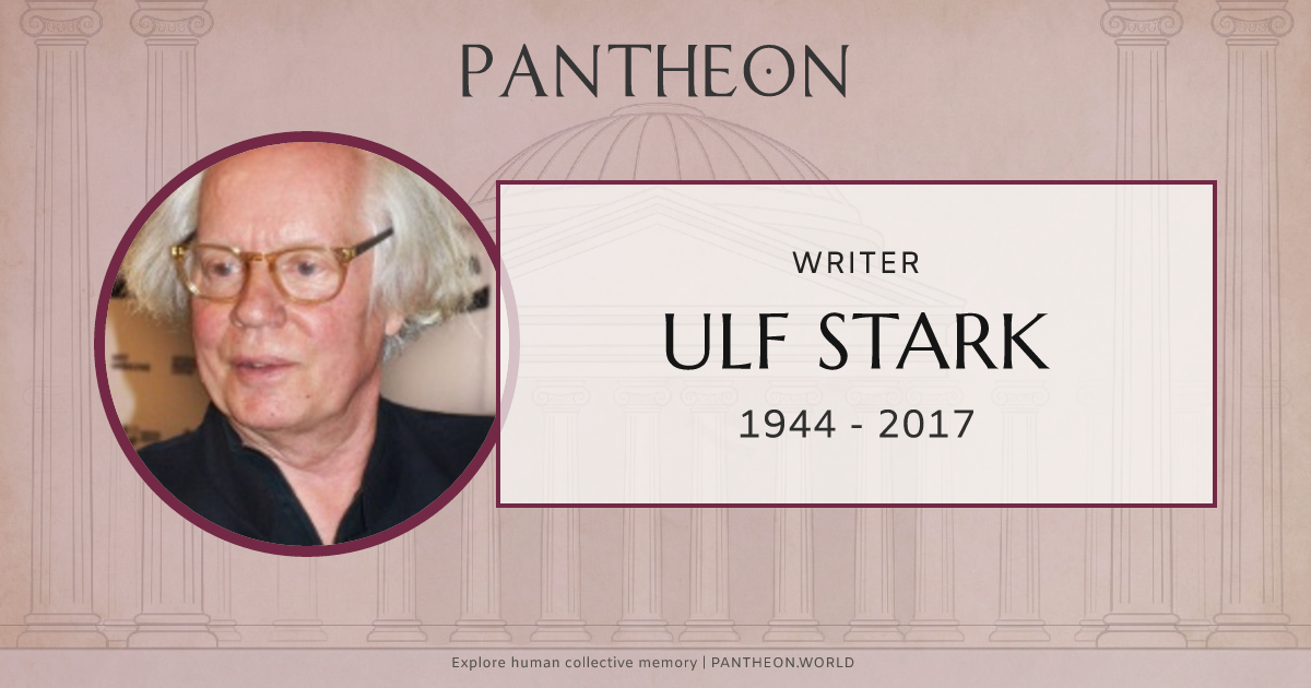 Ulf Stark Biography | Pantheon