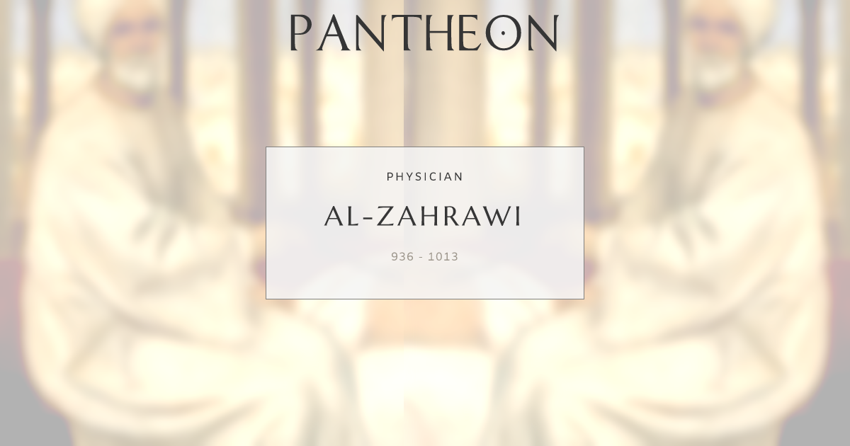 Al-Zahrawi Biography | Pantheon