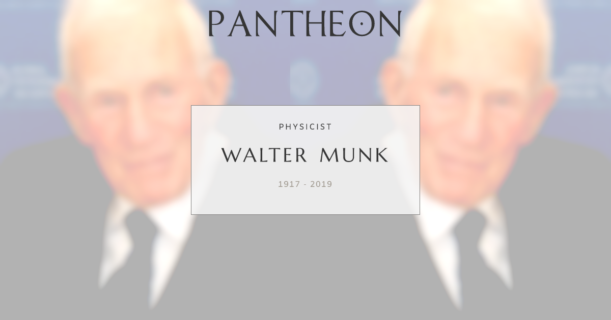 Walter Munk Biography | Pantheon