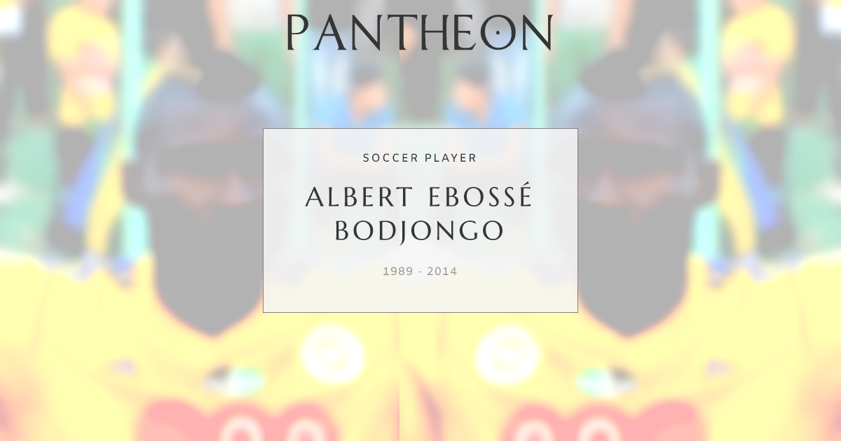Albert Ebossé Bodjongo Biography | Pantheon