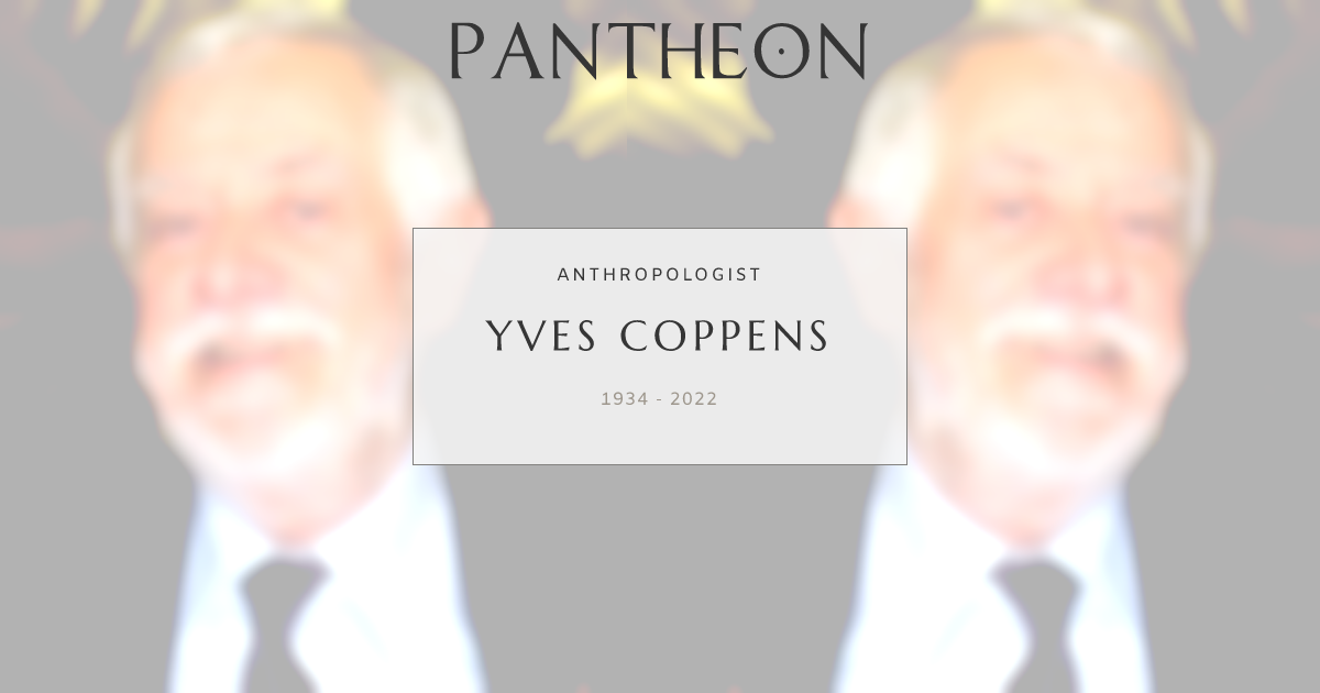Yves Coppens Biography | Pantheon