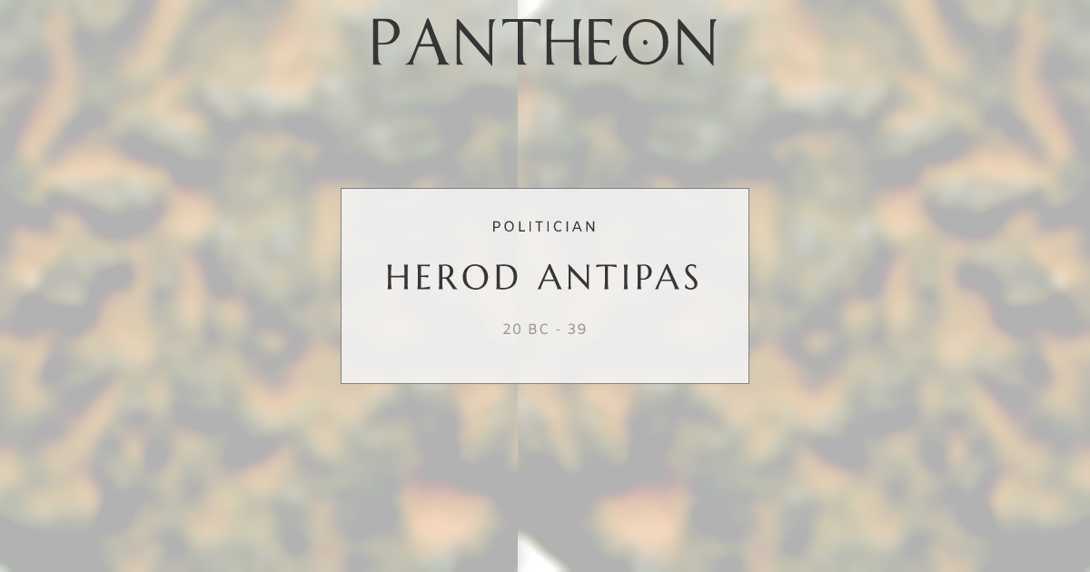 Herod Antipas Biography | Pantheon