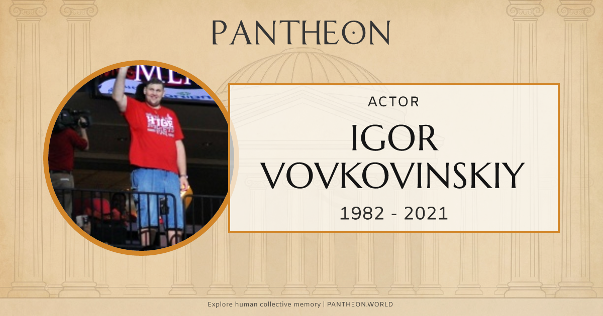 Igor Vovkovinskiy Biography | Pantheon