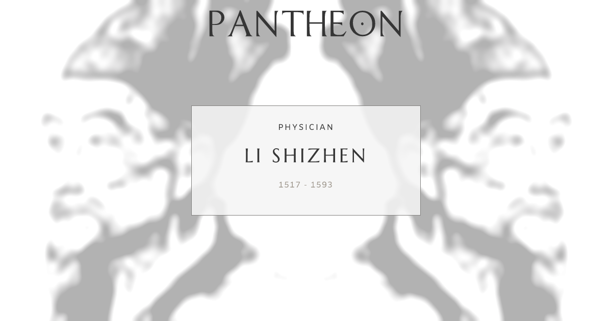 Li Shizhen Biography | Pantheon