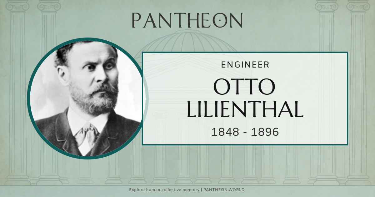Otto Lilienthal Biography | Pantheon
