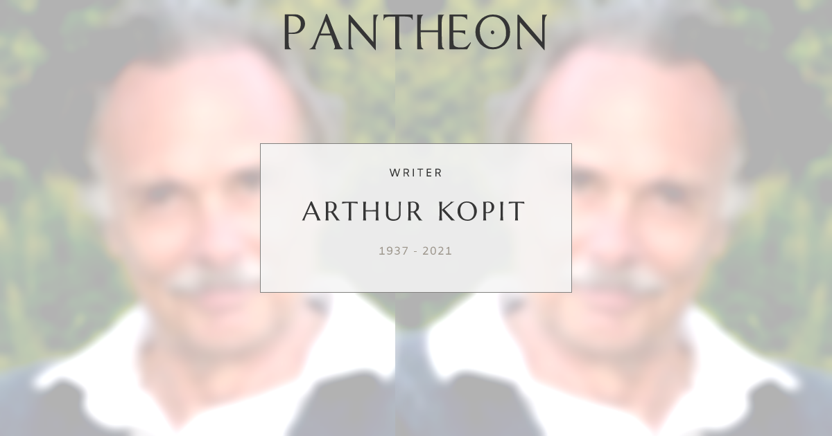 Arthur Kopit Biography | Pantheon