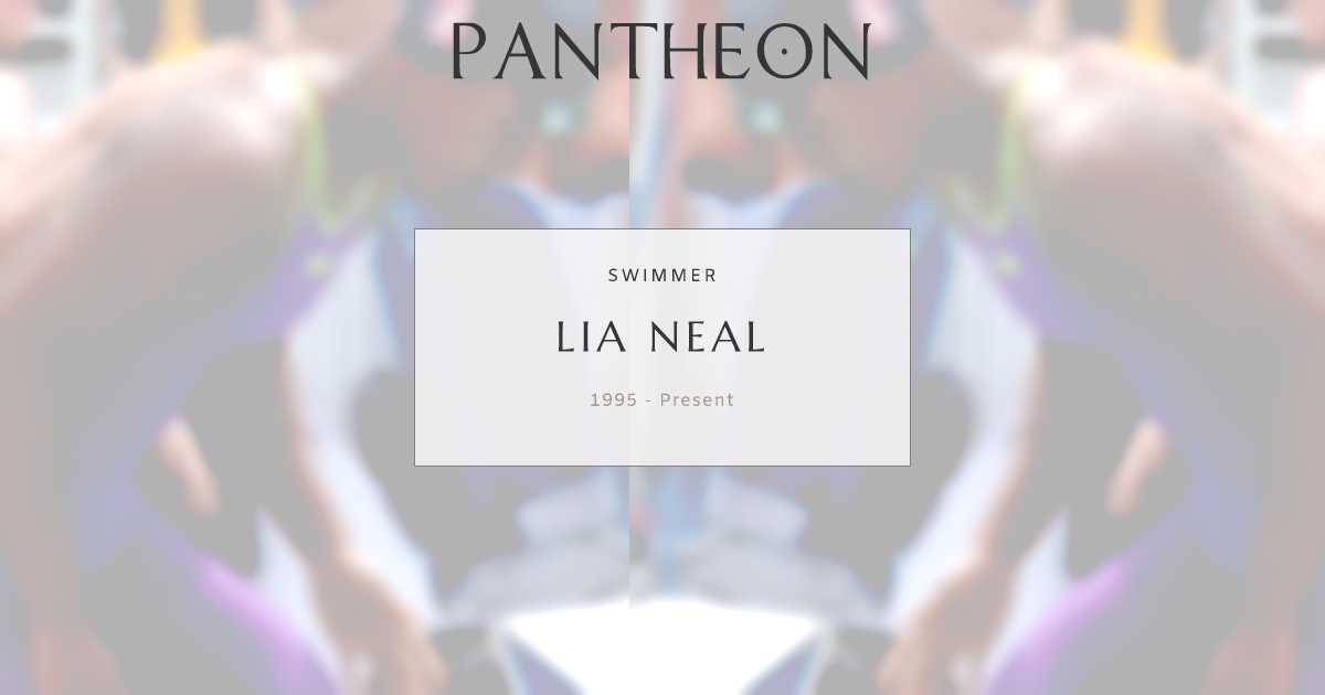 Lia Neal Biography | Pantheon