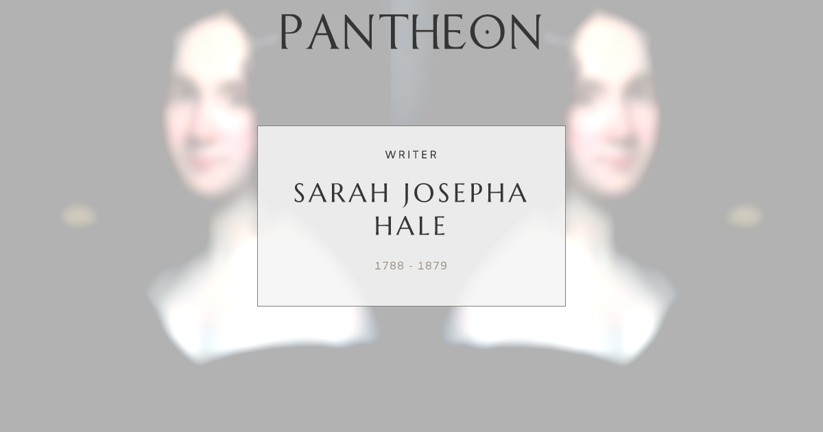Sarah Josepha Hale Biography | Pantheon